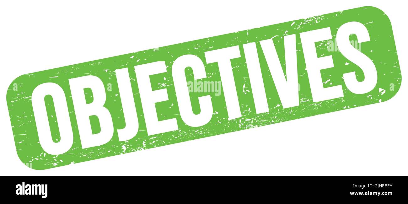 OBJECTIVES text written on green grungy stamp sign Stock Photo - Alamy