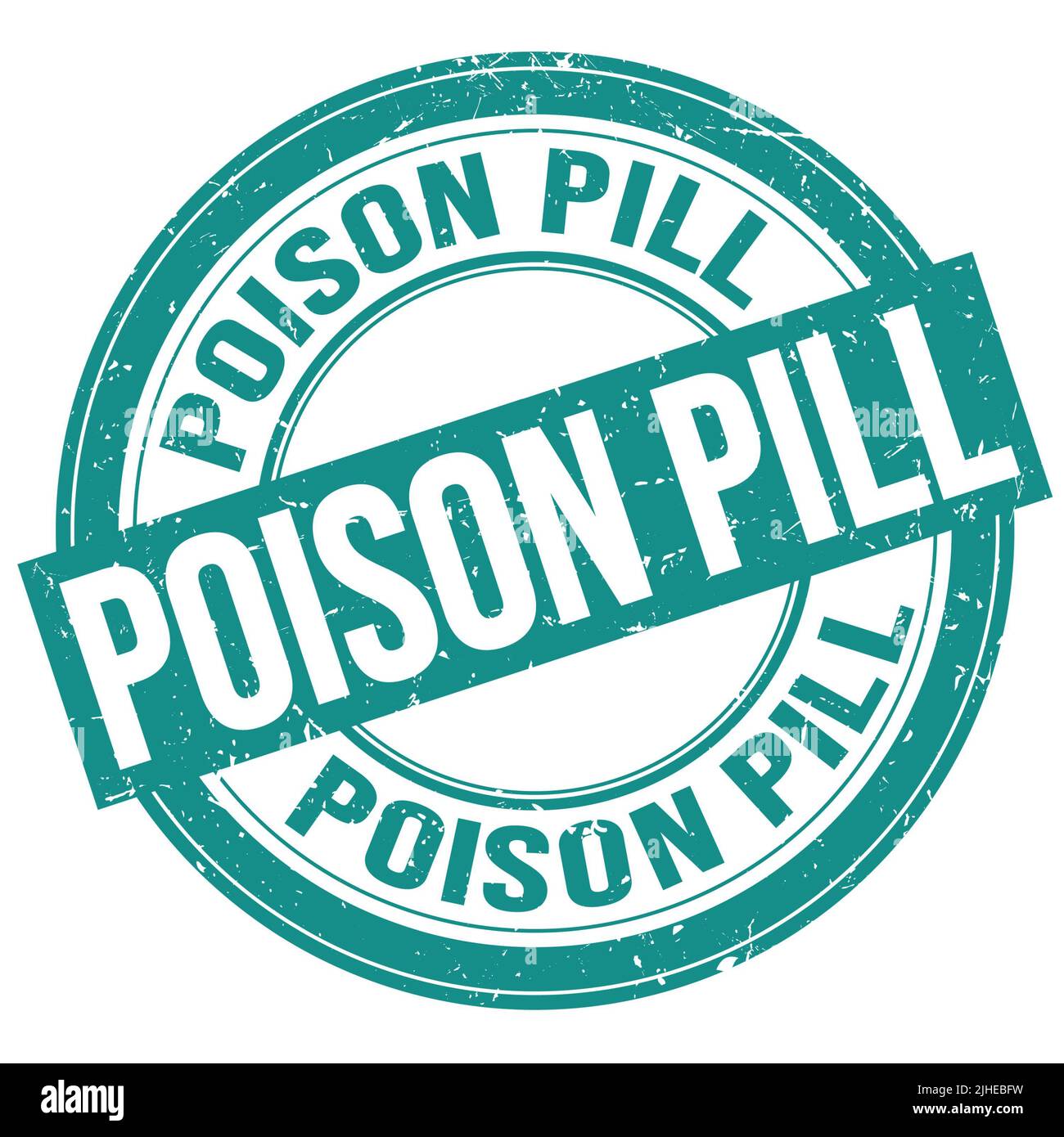 POISON PILL text written on blue round grungy stamp sign Stock Photo ...