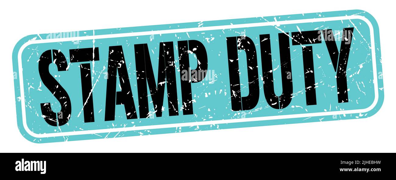 STAMP DUTY text written on blue-black grungy stamp sign Stock Photo - Alamy