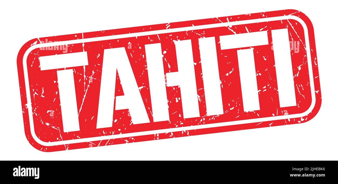 TAHITI text written on red grungy stamp sign Stock Photo - Alamy