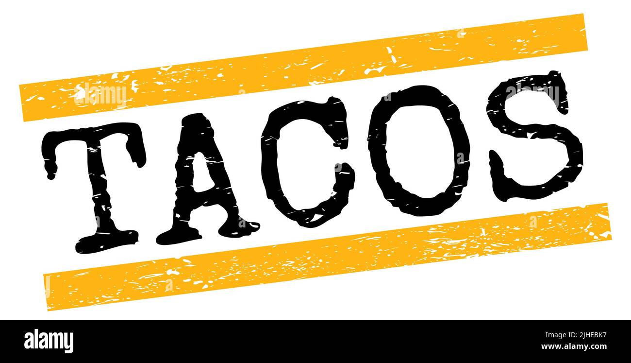TACOS text written on yellow-black grungy lines stamp sign Stock Photo ...