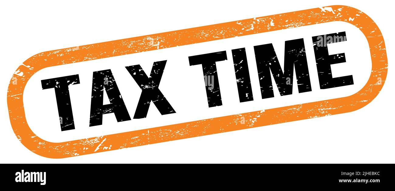 Tax time sign orange hi-res stock photography and images - Alamy