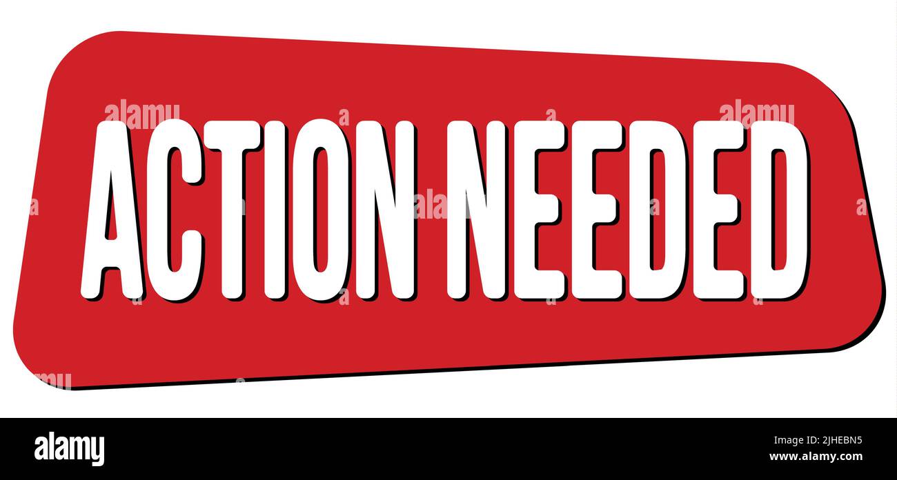 Action needed stamp hi-res stock photography and images - Alamy