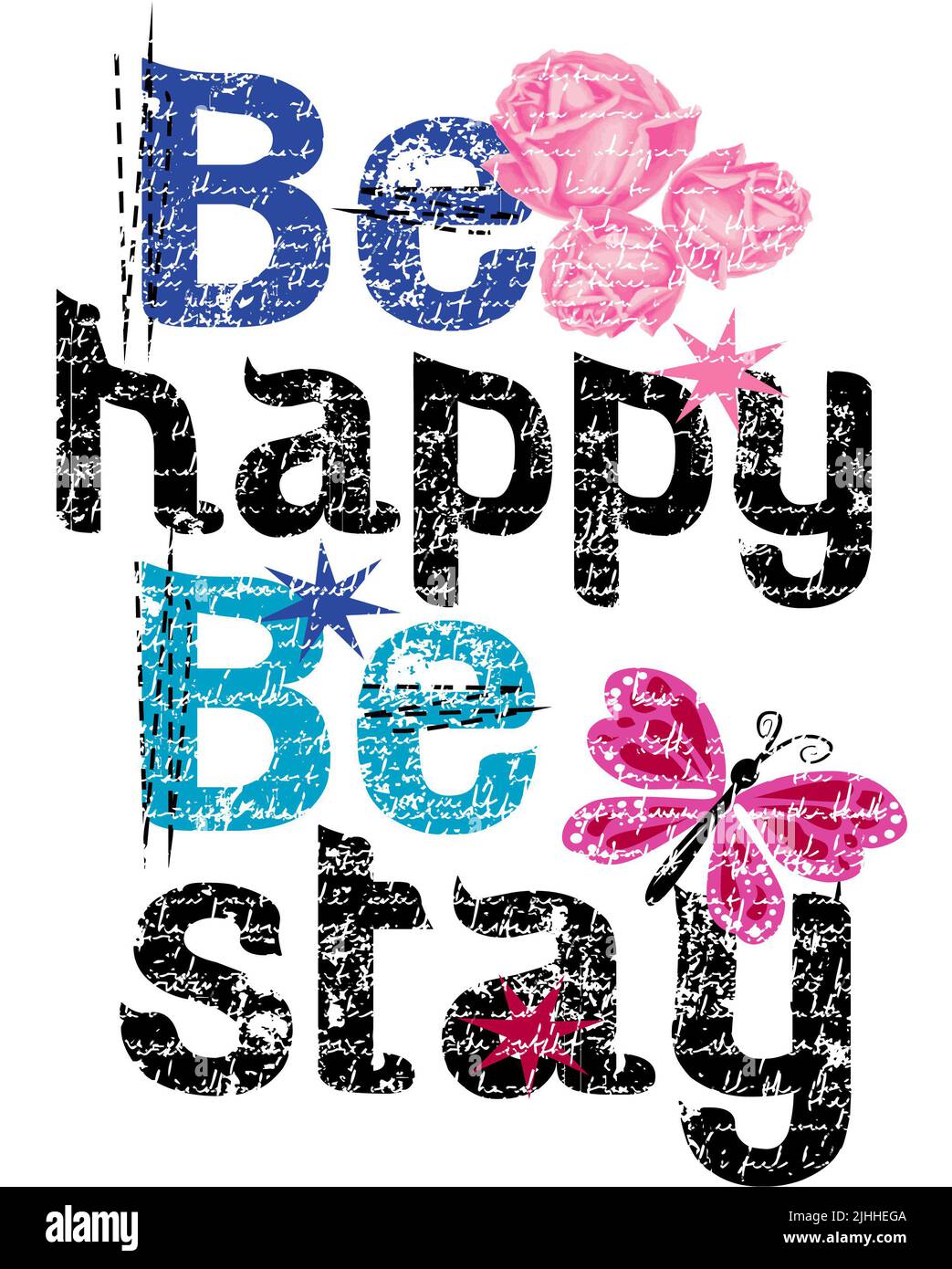 Be Happpy Be Stay Stock Photo - Alamy