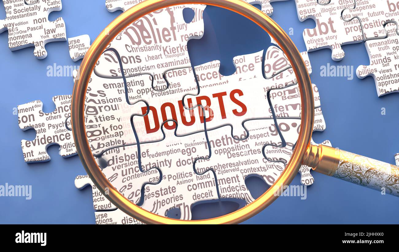 Doubts as a complex and multipart topic under close inspection ...