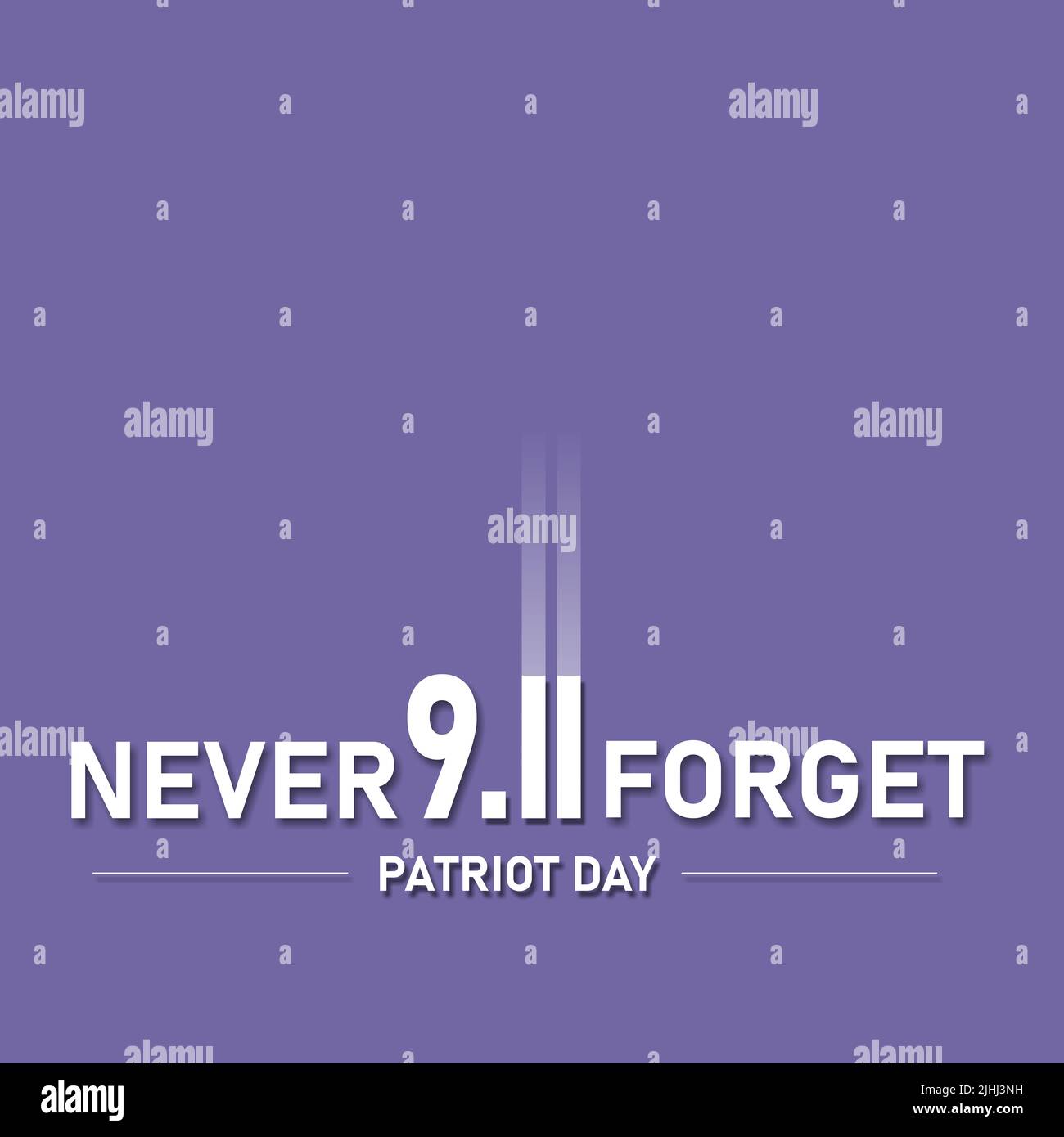 911 USA Never Forget. Remember September 11, 2001. Patriot Day United ...