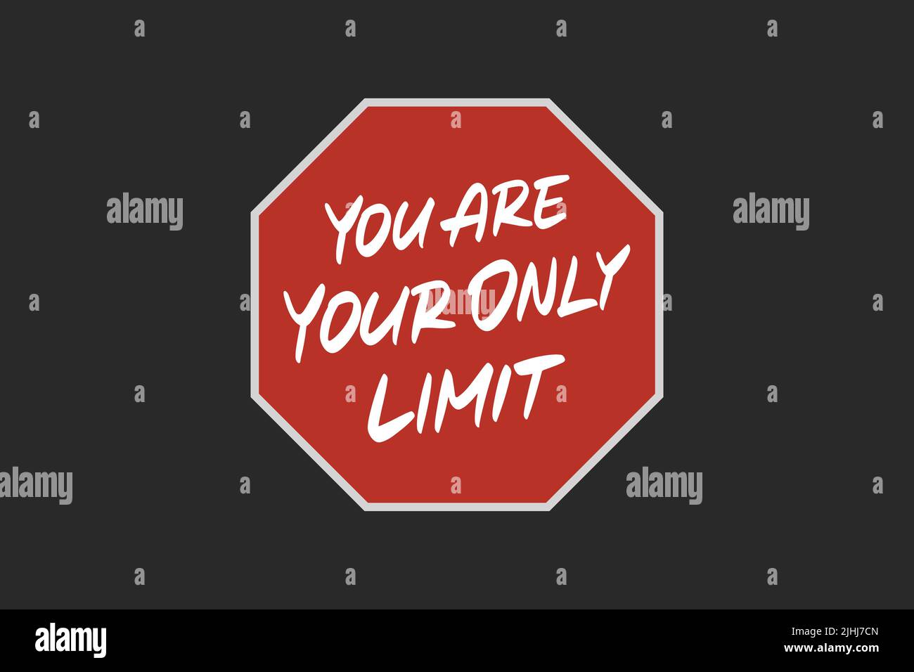 You Are Your Only Limit lettering Stock Vector Image & Art - Alamy