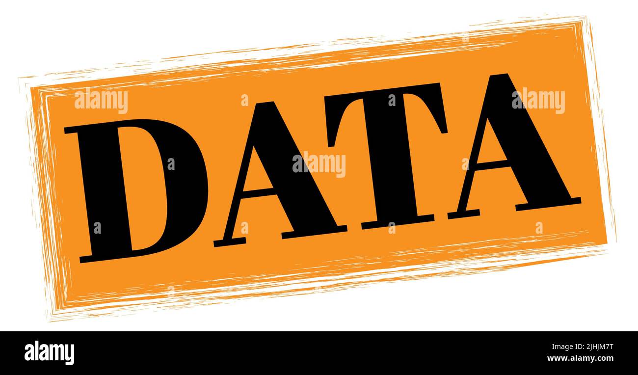 DATA text written on orange-black rectangle stamp sign Stock Photo - Alamy