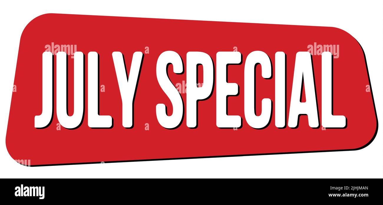 JULY SPECIAL text written on red trapeze stamp sign Stock Photo - Alamy