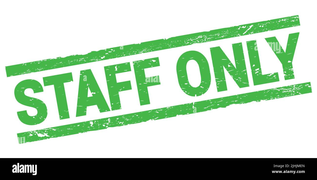 Staff only stamp hi-res stock photography and images - Alamy Staff only stamp hi-res stock photography and images - Alamy