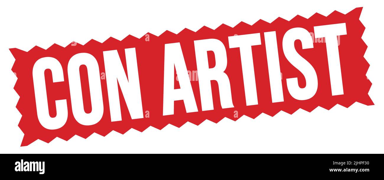 CON ARTIST text written on red zig-zag stamp sign Stock Photo - Alamy