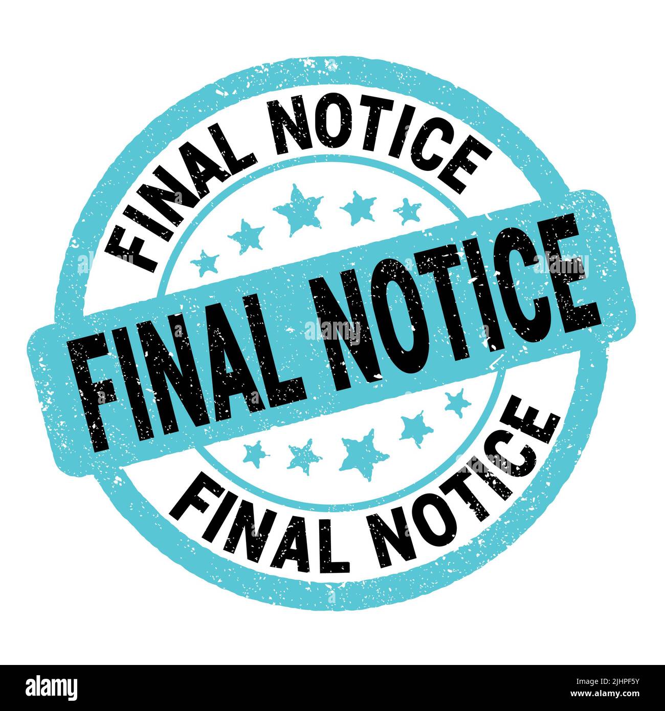 FINAL NOTICE text written on blue-black grungy stamp sign Stock Photo ...