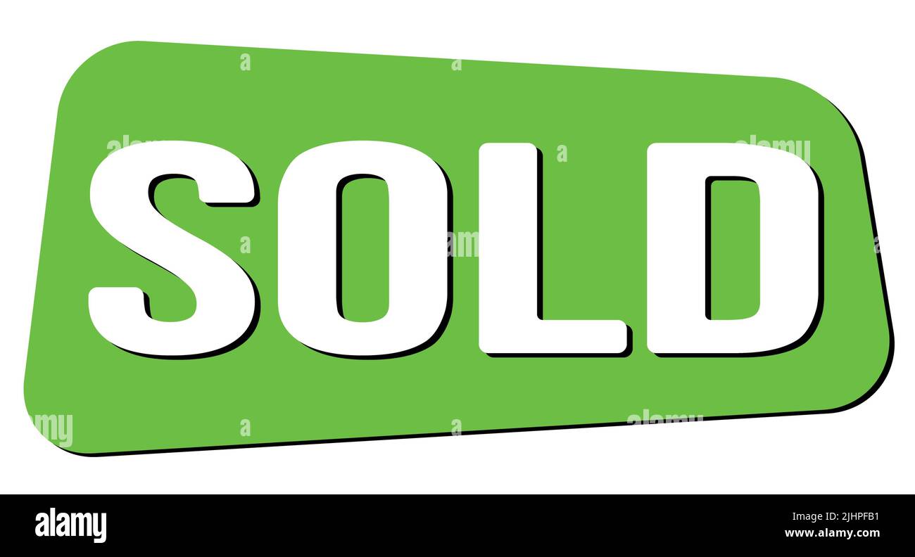 SOLD text written on green trapeze stamp sign Stock Photo - Alamy