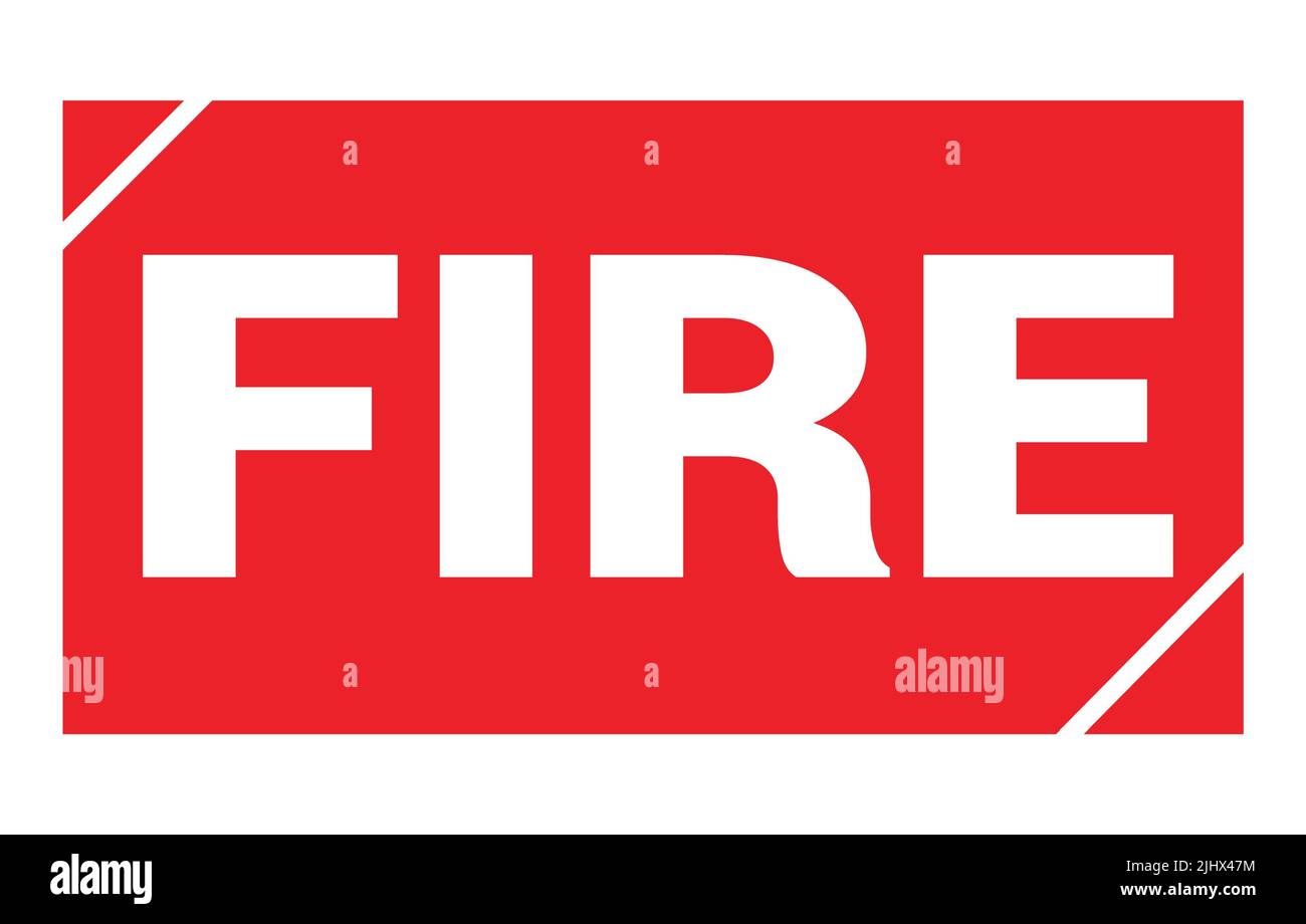 FIRE text written on red rectangle stamp sign Stock Photo - Alamy
