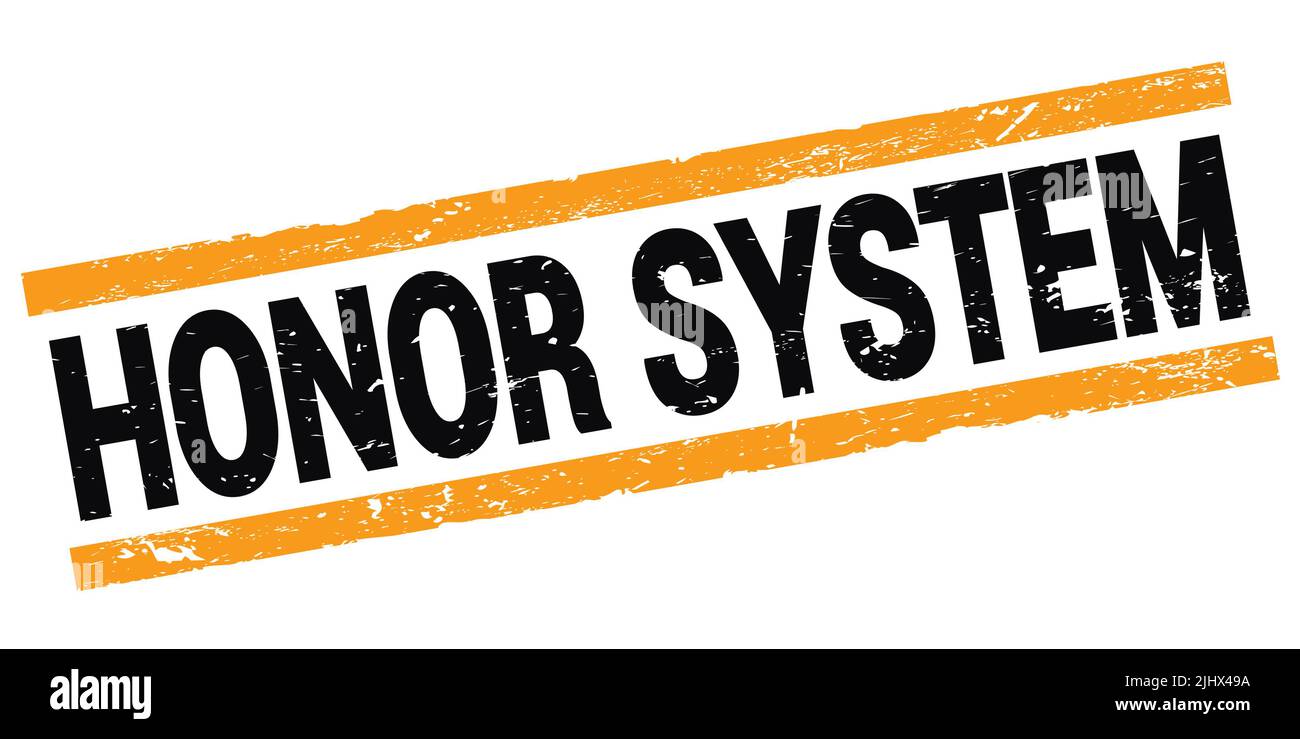 HONOR SYSTEM text written on black-orange rectangle stamp sign Stock Photo - Alamy
