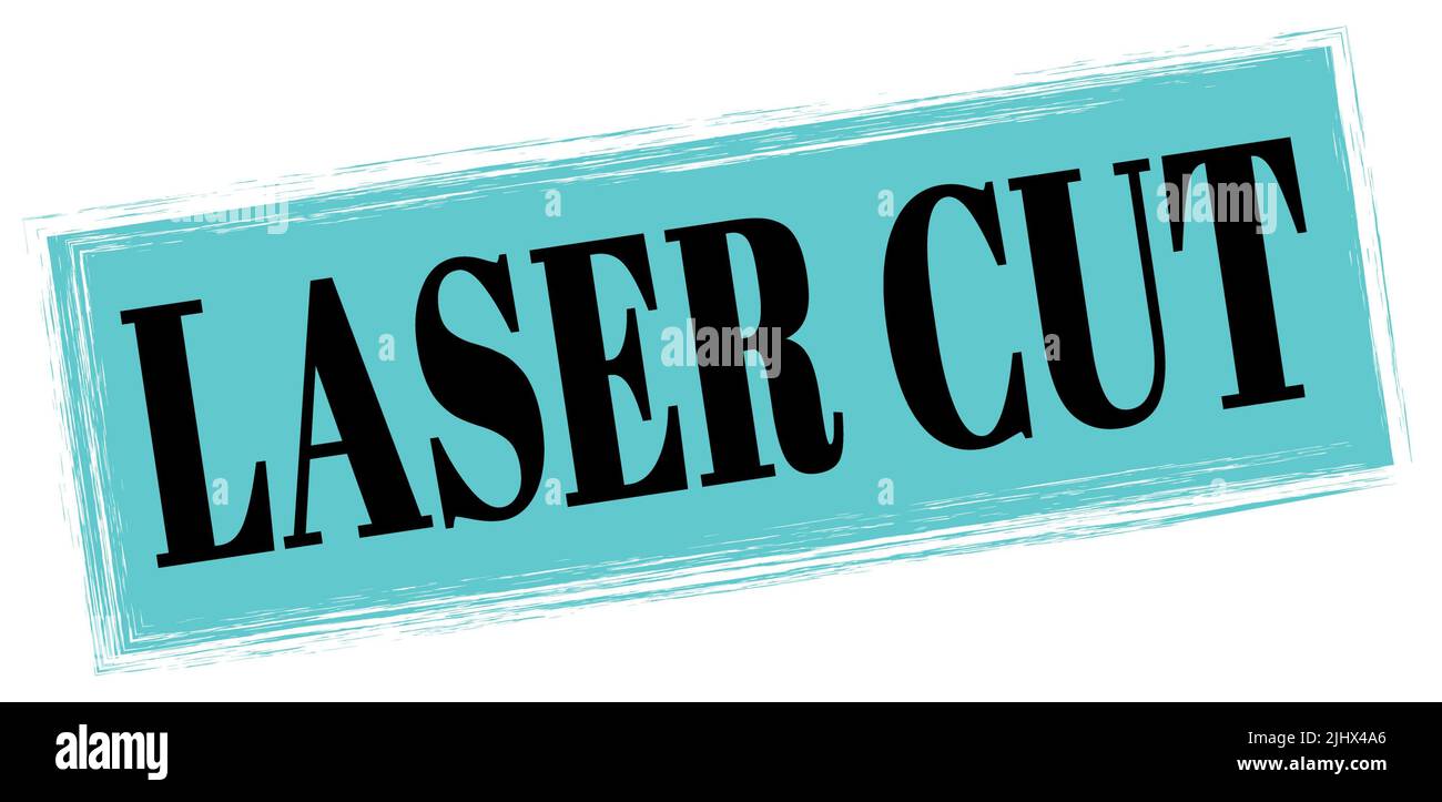 LASER CUT text written on blue-black rectangle stamp sign Stock Photo ...