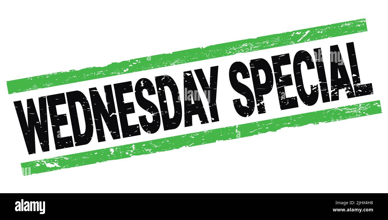 WEDNESDAY SPECIAL text written on black-green rectangle stamp sign ...