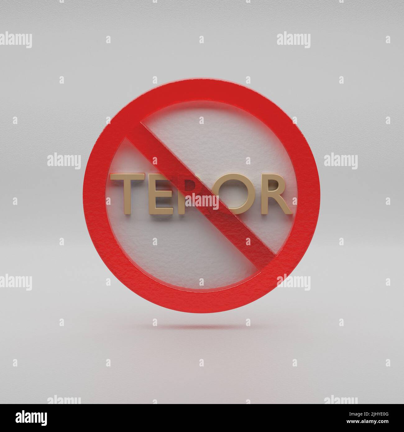 Beautiful abstract illustration Terror Forbidden, prohibiting sign ...