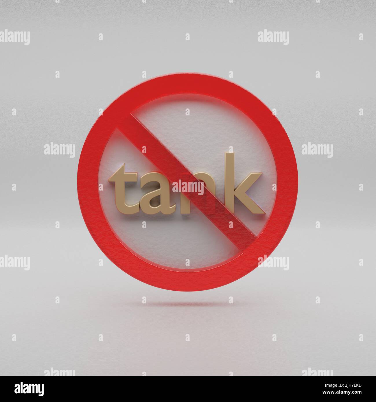 Beautiful abstract illustration TANK Forbidden, prohibiting sign ...