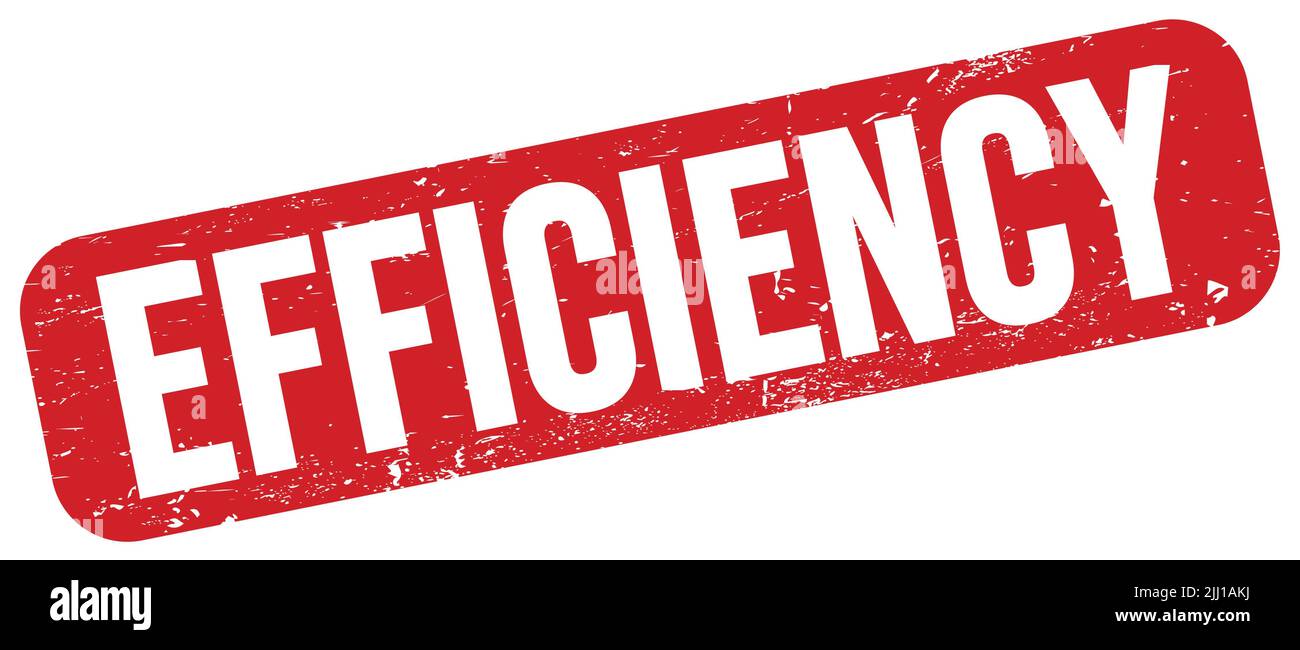 EFFICIENCY text written on red grungy stamp sign Stock Photo - Alamy
