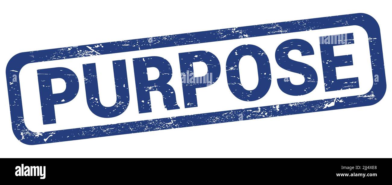 PURPOSE text written on blue rectangle stamp sign Stock Photo - Alamy