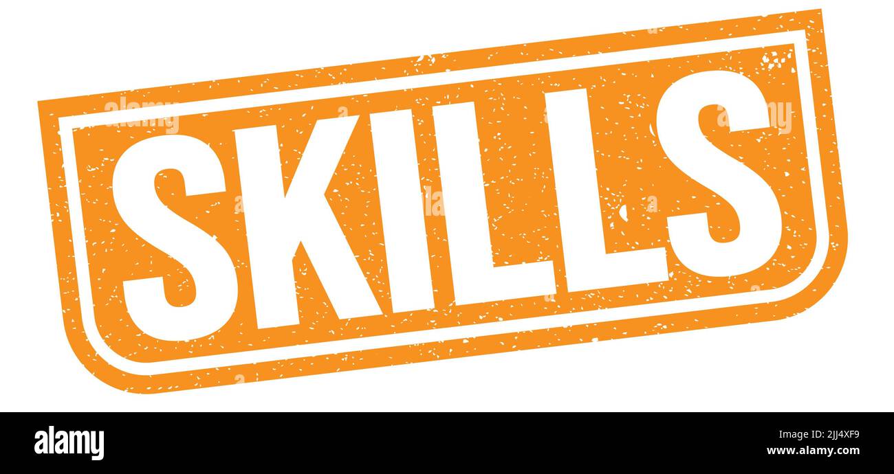 SKILLS text written on orange grungy stamp sign Stock Photo - Alamy
