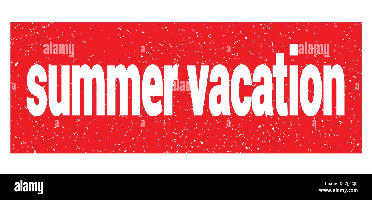 summer vacation text written on red grungy stamp sign Stock Photo - Alamy