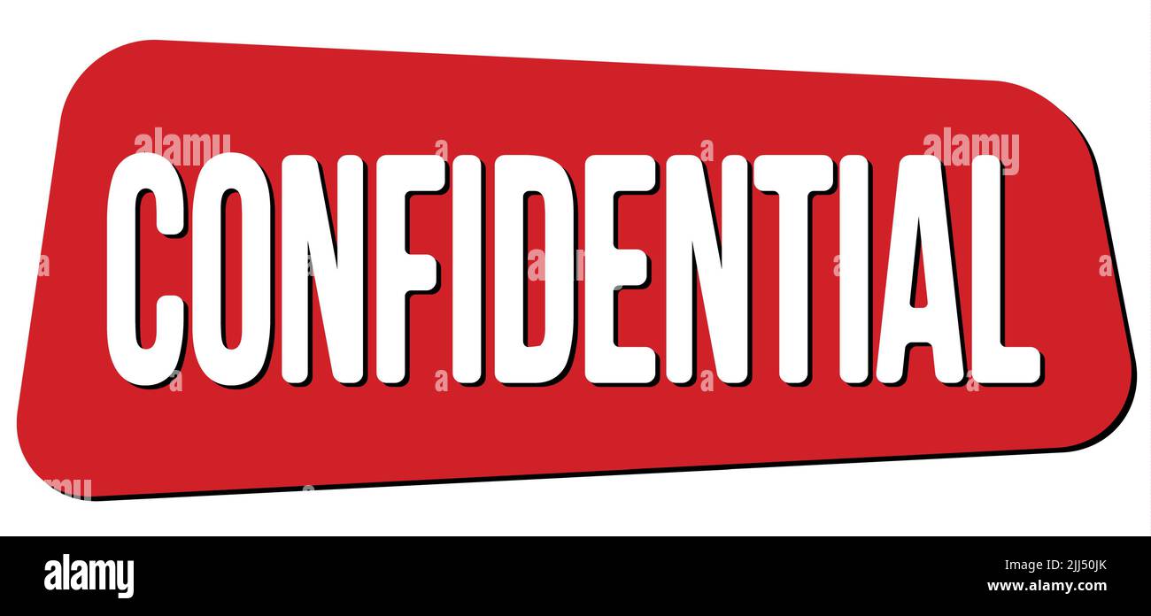 CONFIDENTIAL text written on red trapeze stamp sign Stock Photo - Alamy