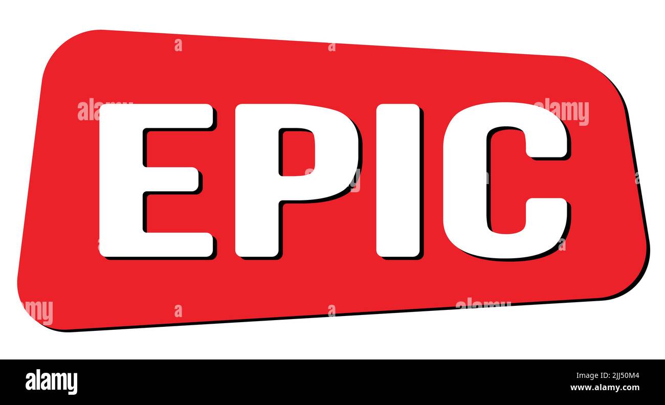 EPIC text written on red trapeze stamp sign Stock Photo - Alamy