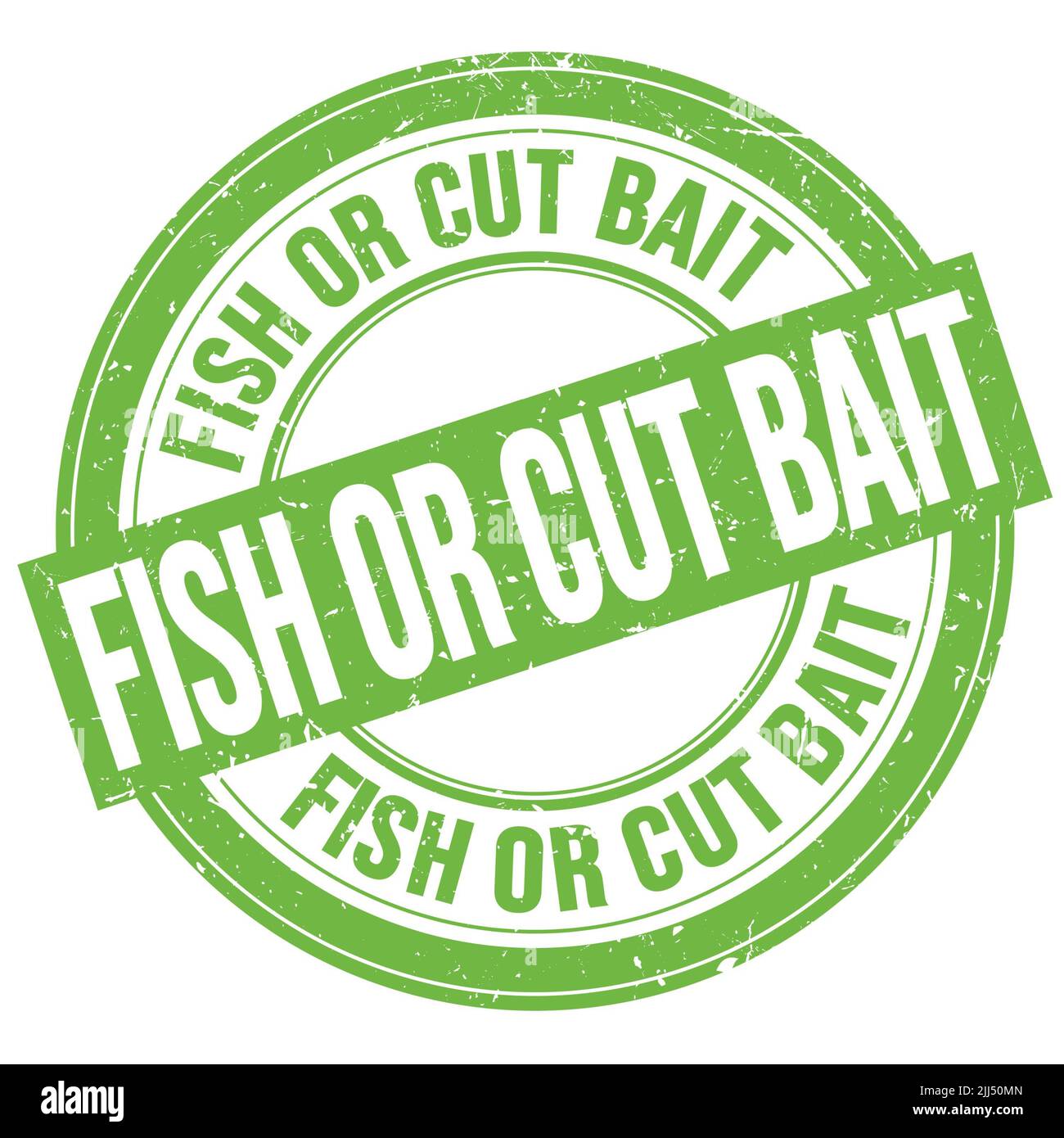 FISH OR CUT BAIT text written on green round grungy stamp sign Stock ...