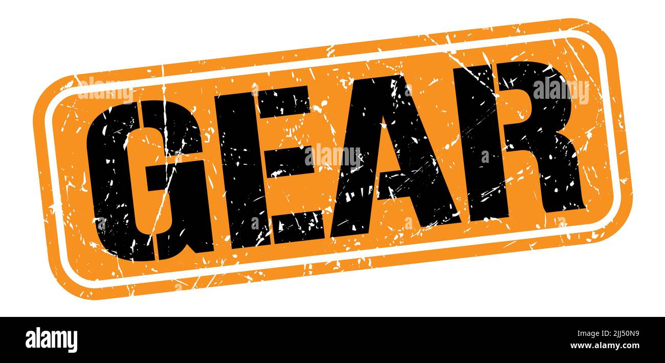GEAR text written on orange-black grungy stamp sign Stock Photo - Alamy
