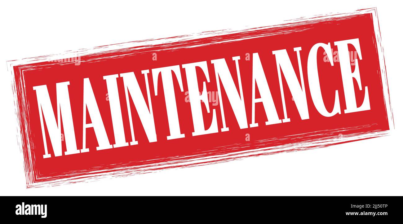 MAINTENANCE text written on red rectangle stamp sign Stock Photo - Alamy