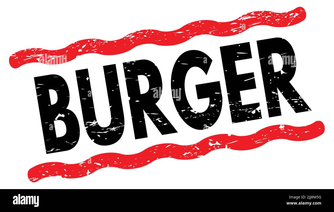 BURGER text written on red-black lines stamp sign Stock Photo - Alamy