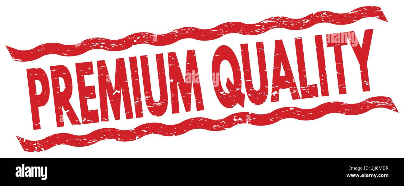 PREMIUM QUALITY text written on red lines stamp sign Stock Photo - Alamy