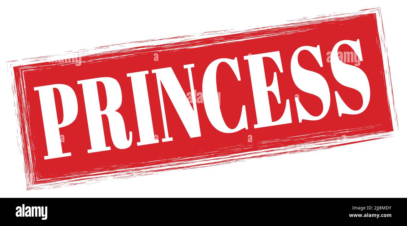 PRINCESS text written on red rectangle stamp sign Stock Photo - Alamy