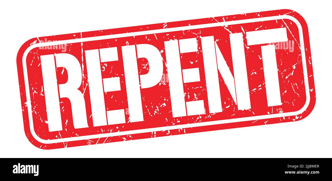 Repent sign hi-res stock photography and images - Alamy