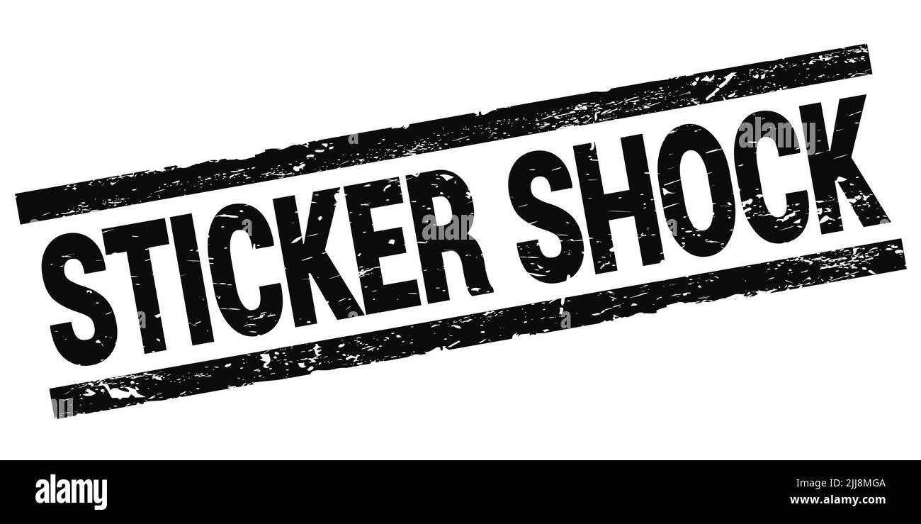 STICKER SHOCK text written on black rectangle stamp sign Stock Photo ...