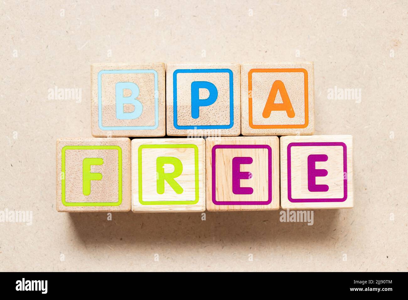 Color letter block in word BPA (Bisphenol A) free on wood background ...