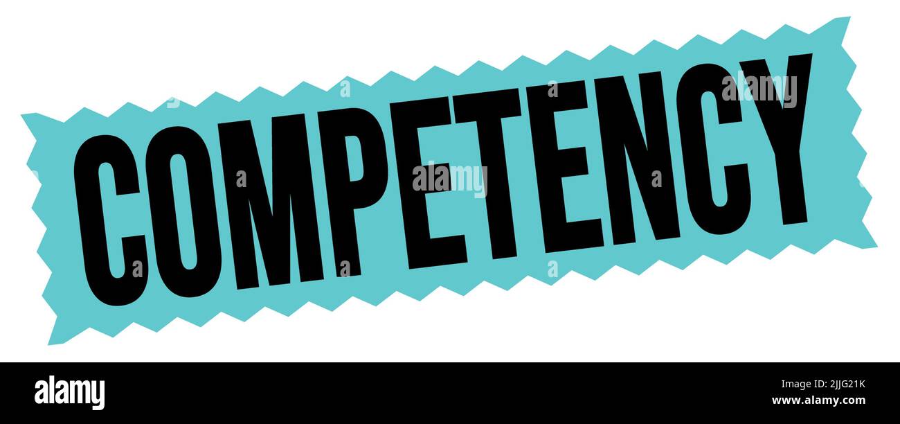 COMPETENCY text written on blue-black zig-zag stamp sign Stock Photo ...