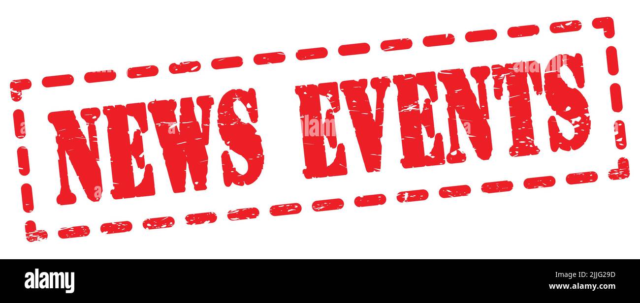NEWS EVENTS text written on red dash stamp sign Stock Photo - Alamy