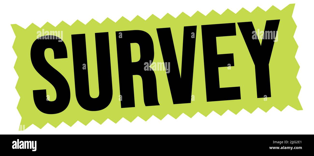 SURVEY text written on green-black zig-zag stamp sign Stock Photo - Alamy