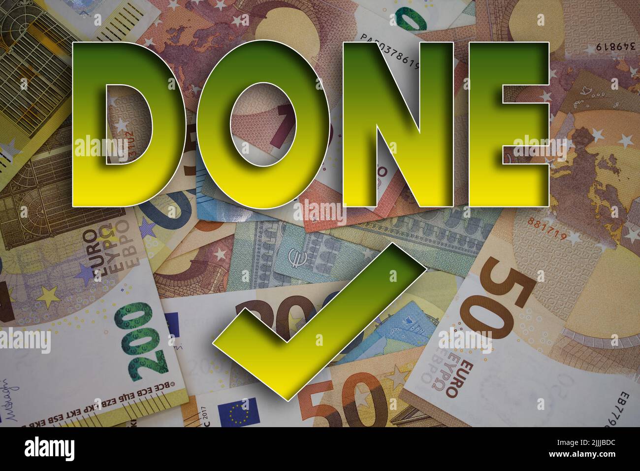 Done text with Checkmark with money. Paper currency background with ...