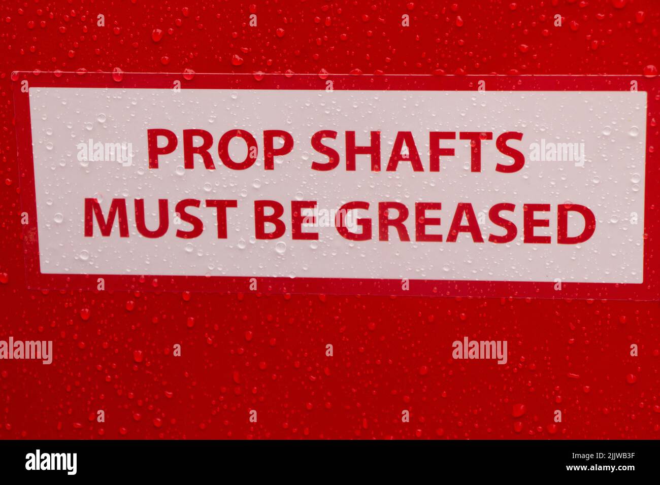 Compliance sign reminder to Grease Prop Shafts Daily for machinery user ...