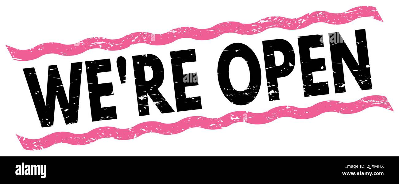 WE'RE OPEN text written on pink-black lines stamp sign Stock Photo - Alamy