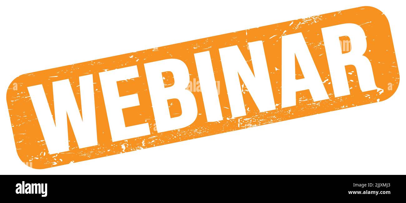 WEBINAR text written on orange grungy stamp sign Stock Photo - Alamy