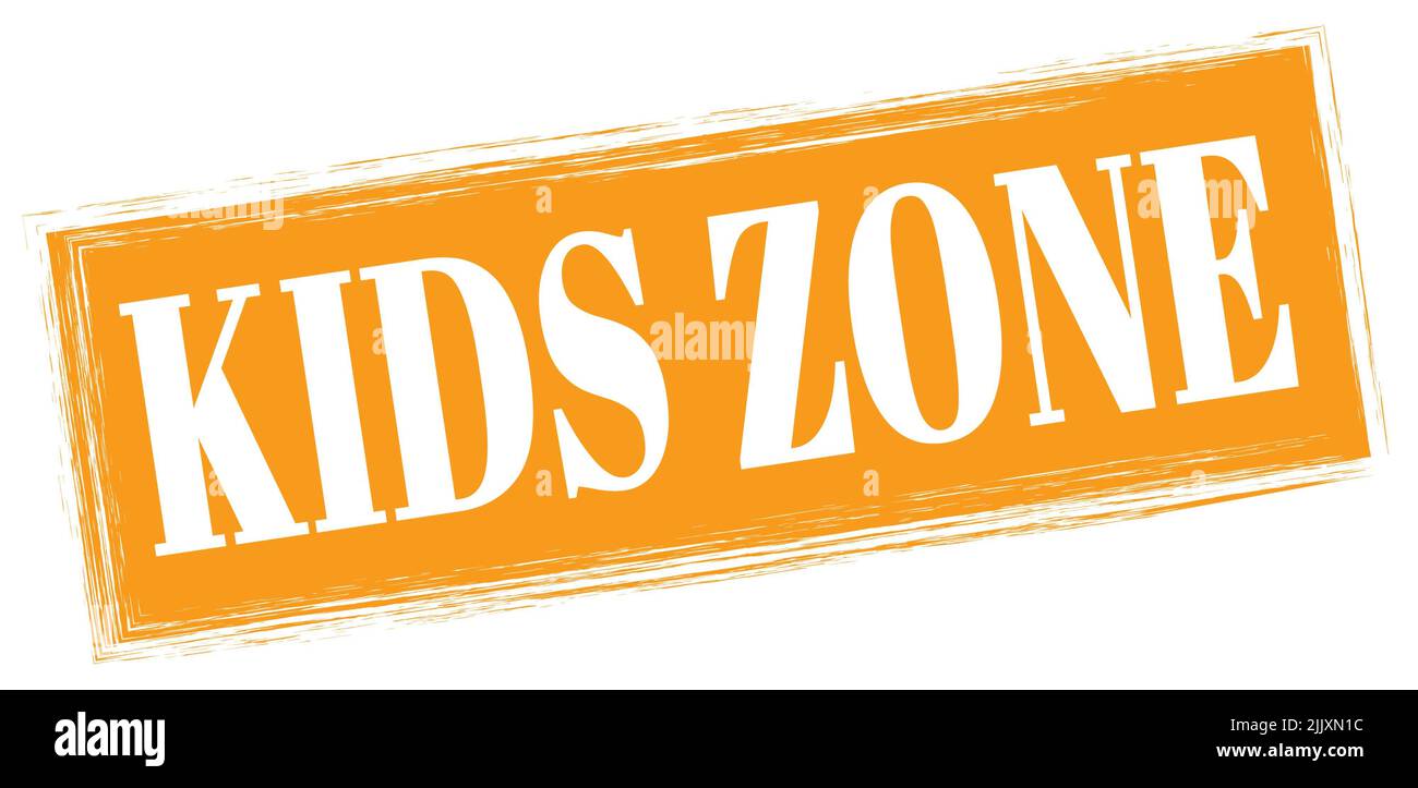 KIDS ZONE text written on orange rectangle stamp sign Stock Photo - Alamy