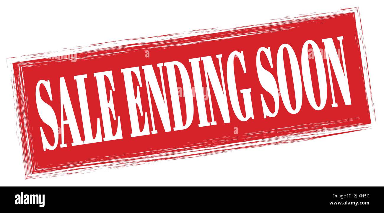 SALE ENDING SOON text written on red rectangle stamp sign Stock Photo ...