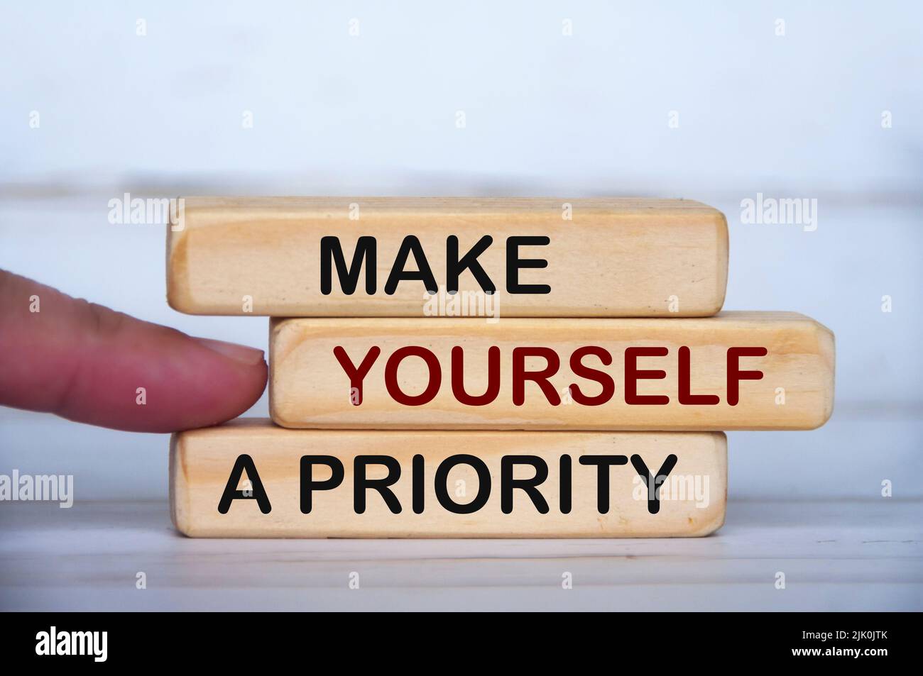 Make yourself a priority text on wooden blocks. Inspirational and ...