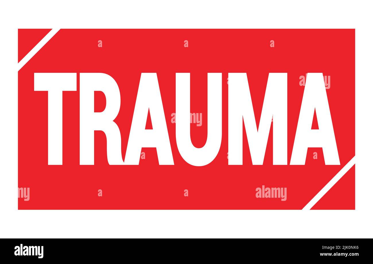 TRAUMA text written on red rectangle stamp sign Stock Photo - Alamy