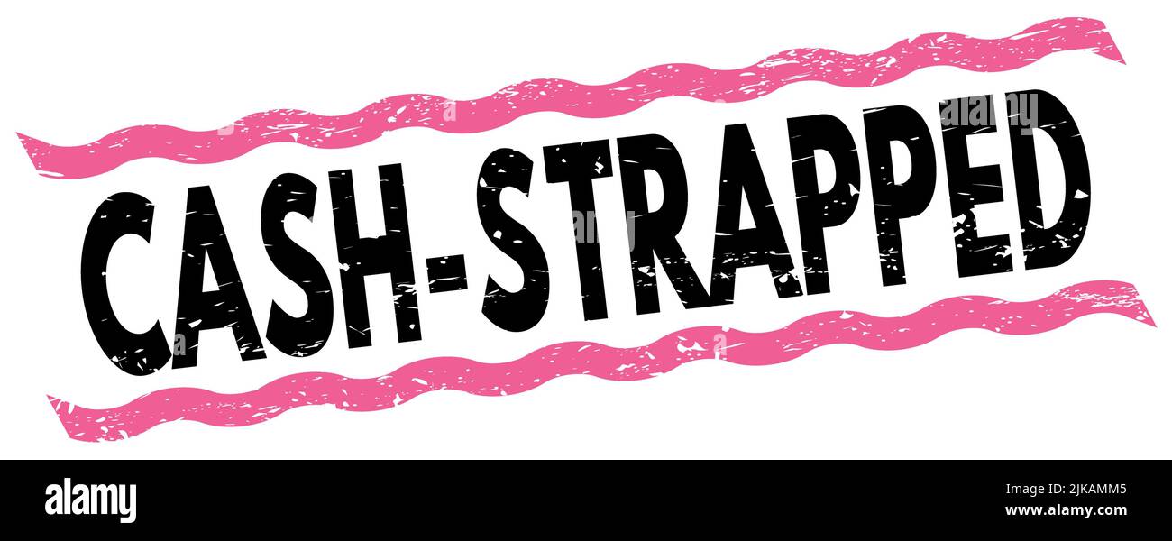 CASH-STRAPPED text written on pink-black lines stamp sign Stock Photo ...